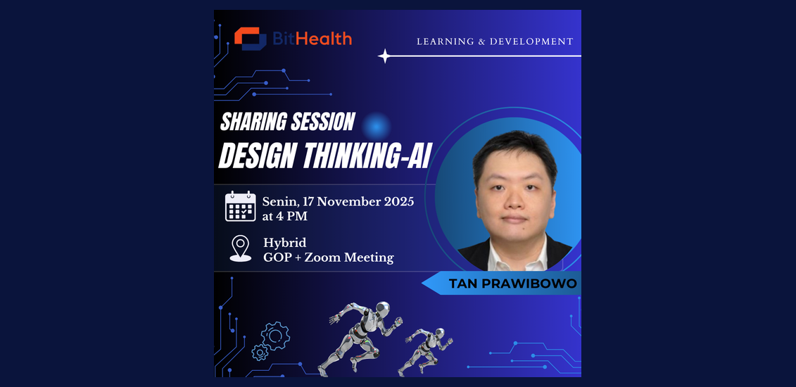 Sharing Session Internal BitHealth: Design Thinking & AI di Kesehatan